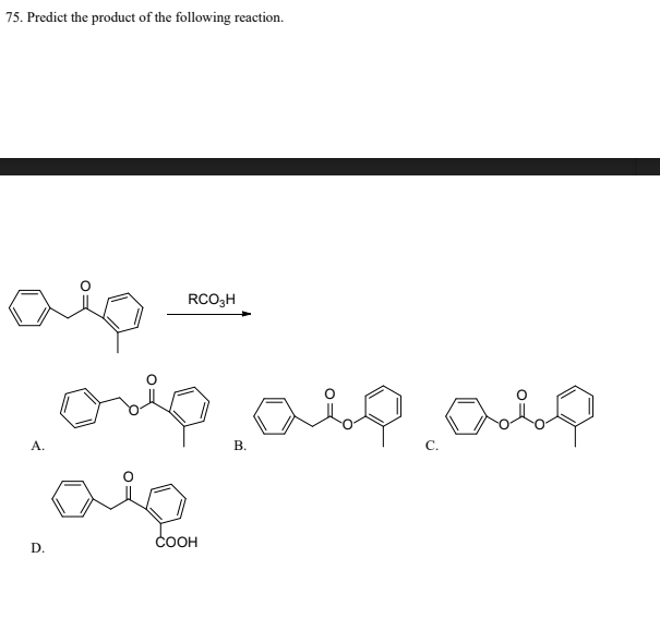 Solved 75. Predict the product of the following reaction. | Chegg.com