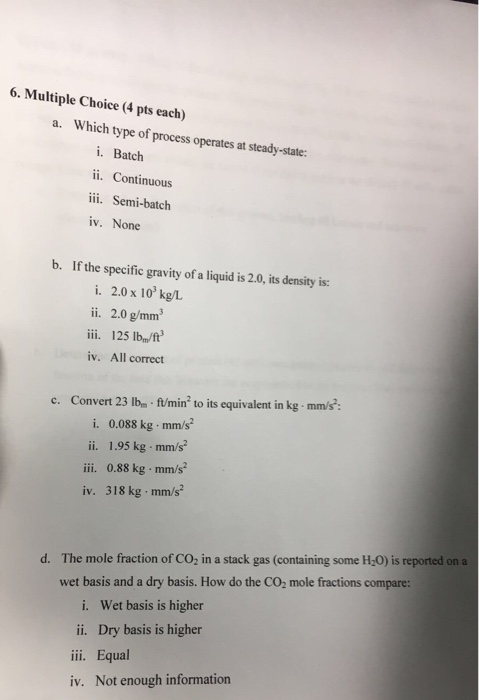 Solved 6. Multiple Choice (4 pts each) Which type of process | Chegg.com