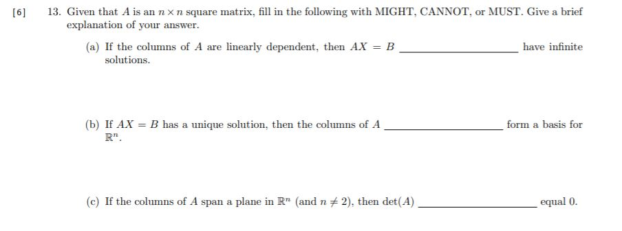 Solved [6] 13. Given that A is an n x n square matrix, fill | Chegg.com