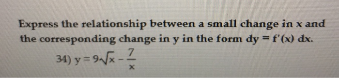 Solved Express the relationship between a small change in x | Chegg.com