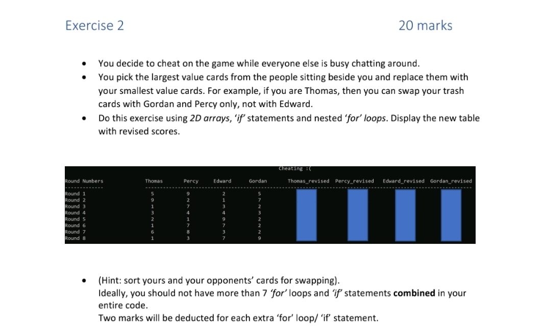 Exercise 2 20 marks You decide to cheat on the game | Chegg.com