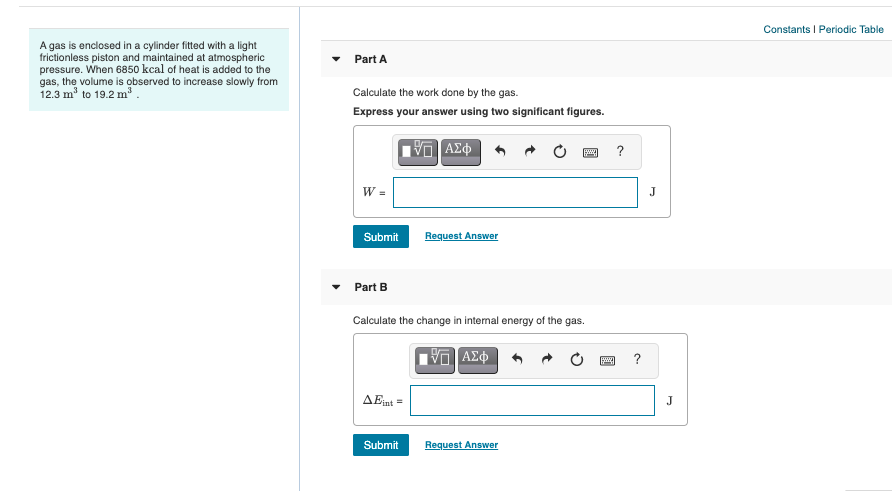 Solved Constants Periodic Table Part A A gas is enclosed in | Chegg.com