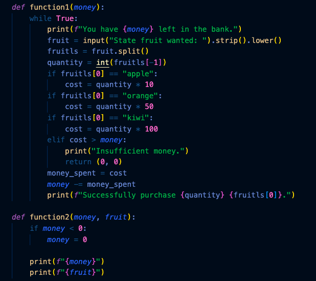 Solved function1(money): while True: print( f′′ You have { | Chegg.com