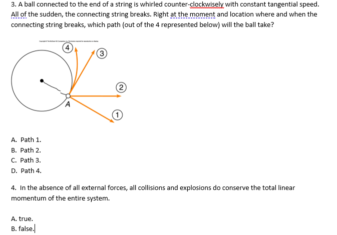 Solved 3. A ball connected to the end of a string is whirled | Chegg.com