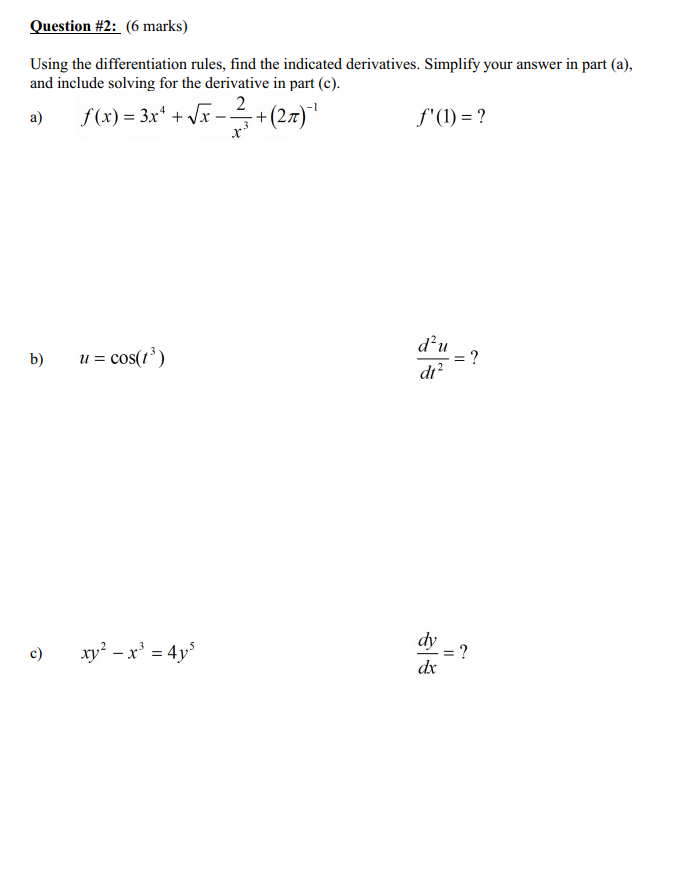 Solved Question #2: (6 marks) Using the differentiation | Chegg.com