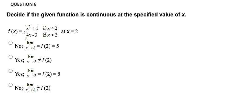 Solved Decide if the given function is continuous at the | Chegg.com