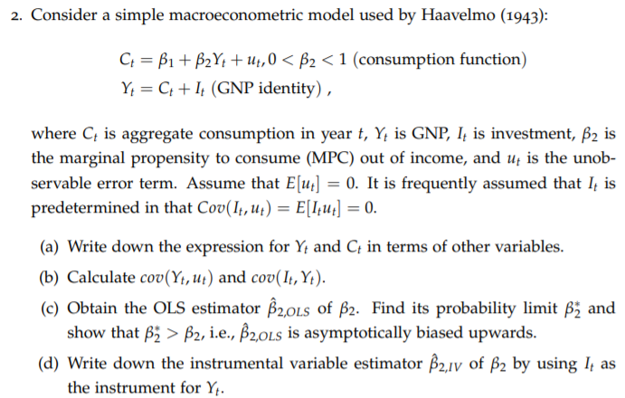 Solved 2. Consider a simple macroeconometric model used by | Chegg.com