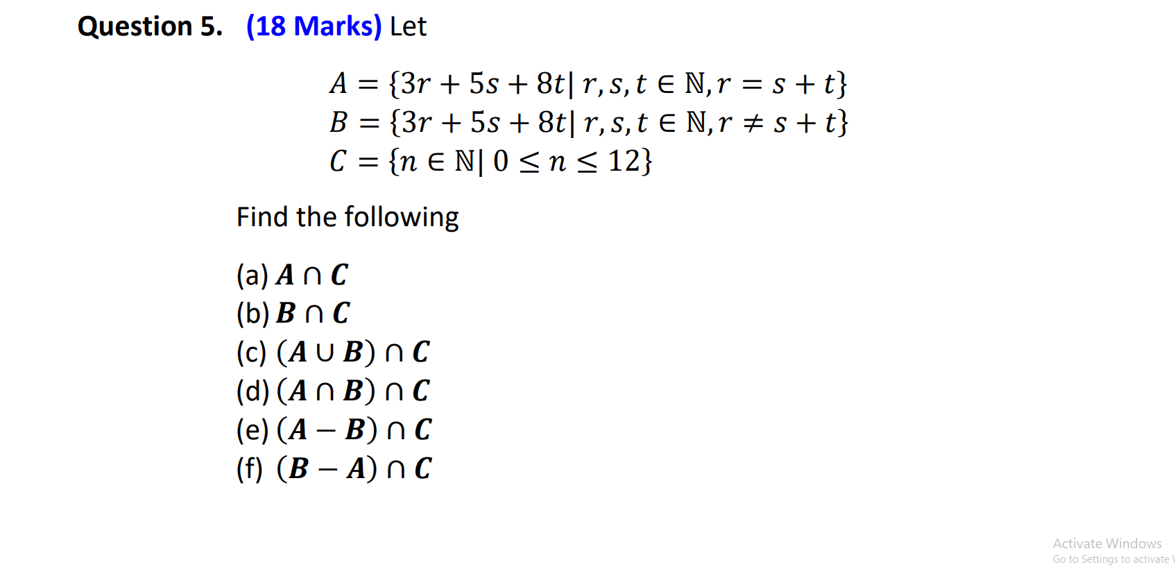 Solved Question 5. (18 Marks) Let 𝐴𝐴 = {3𝑟𝑟 + 5𝑠𝑠 + | Chegg.com