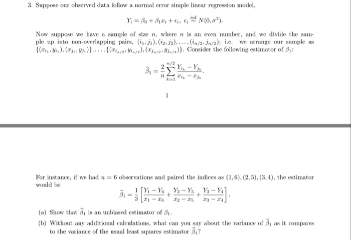 Solved 3. Suppose our observed data follow a normal error | Chegg.com