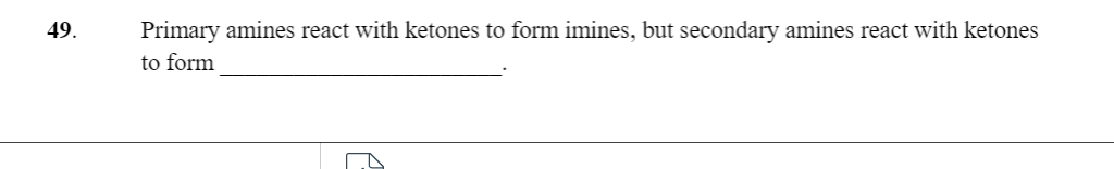 Solved 49. Primary amines react with ketones to form imines, | Chegg.com