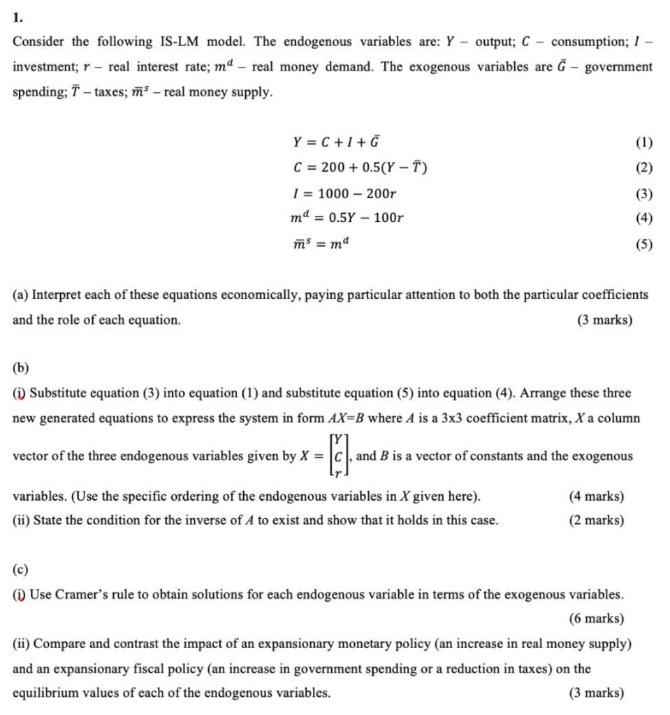 1. Consider the following IS-LM model. The endogenous | Chegg.com