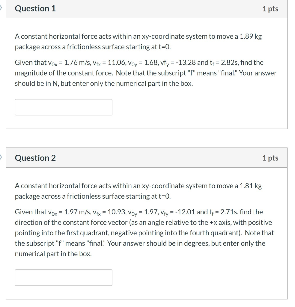 Solved Question 1 1 pts A constant horizontal force acts | Chegg.com