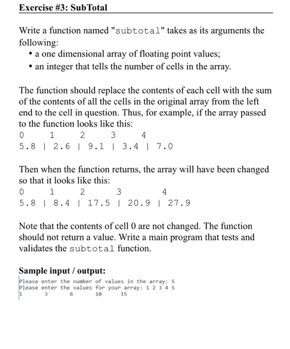 Solved Exercise #3: SubTotal Write a function named | Chegg.com