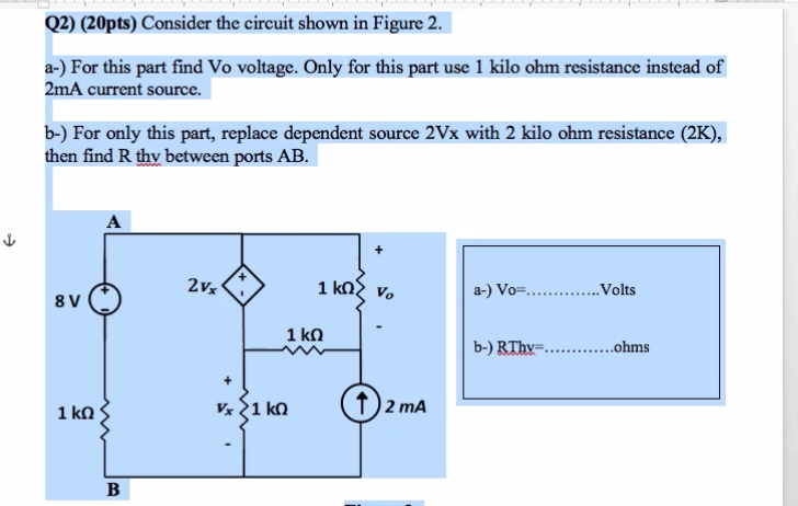 Solved Q2) (20pts) Consider the circuit shown in Figure 2. | Chegg.com
