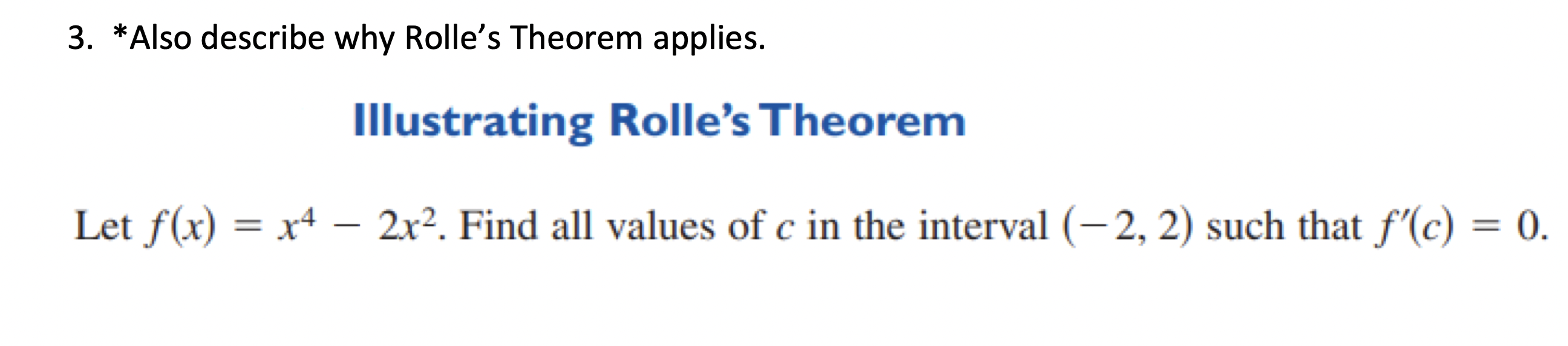 Solved 3. *Also describe why Rolle's Theorem applies. | Chegg.com