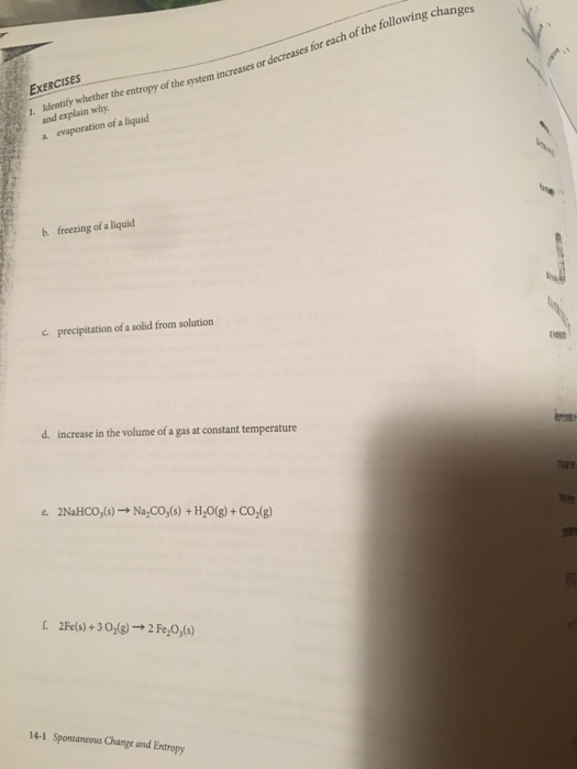 Solved EXERCISES 1. identify whether the entropy of the | Chegg.com
