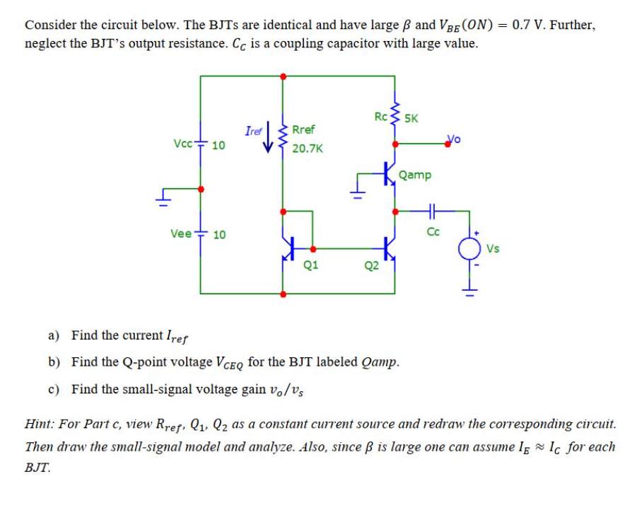 Solved Consider the circuit below. The BJTs are identical | Chegg.com