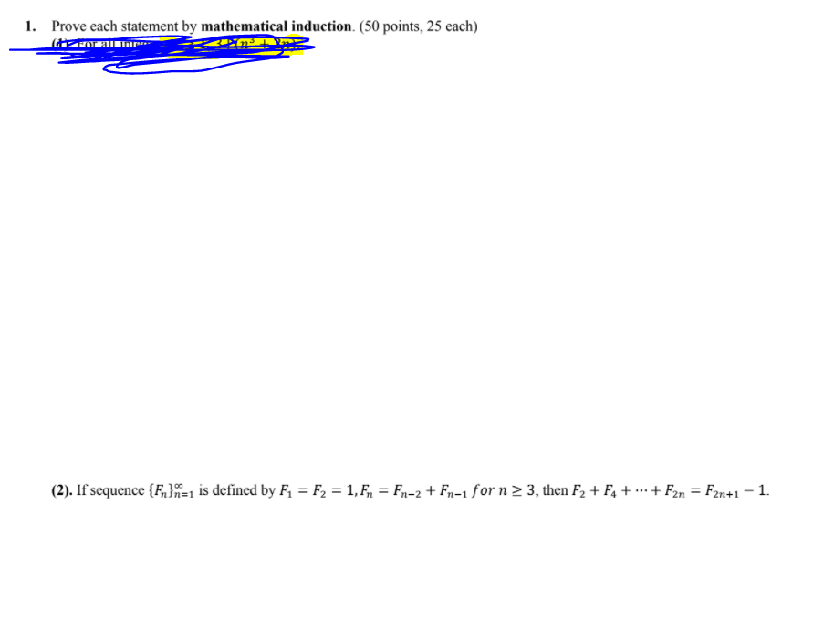 Solved 2) If sequence {Fn}n=1∞ is defined by F1 = F2 = 1, Fn | Chegg.com