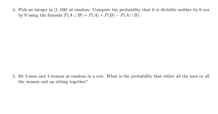 Solved 4. Pick an integer in (1, 100) at random. Compute the | Chegg.com