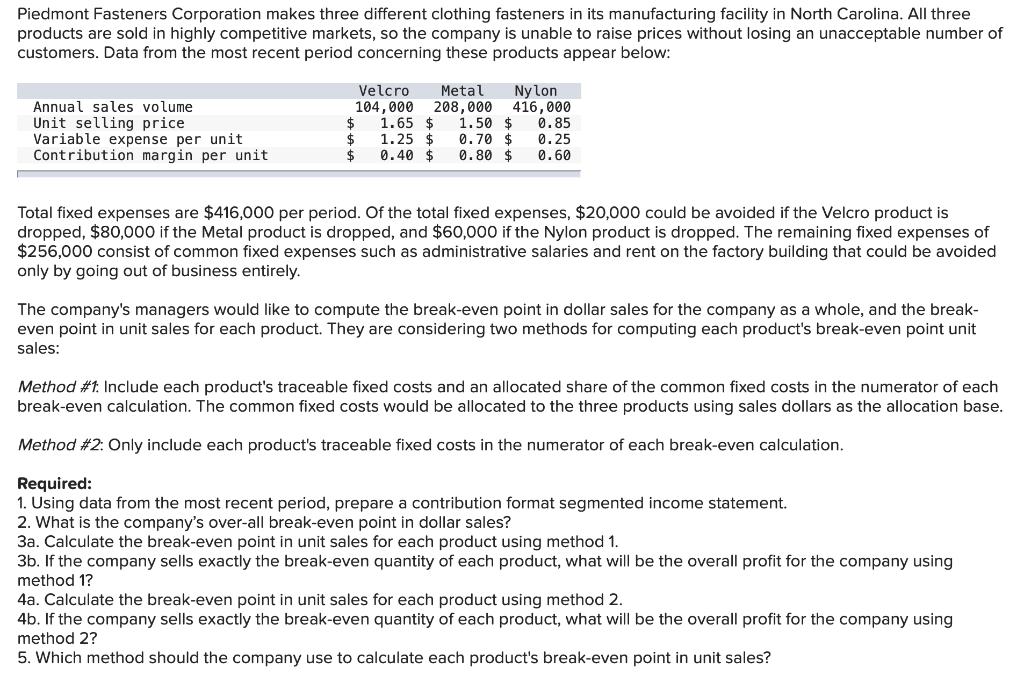 Solved Piedmont Fasteners Corporation makes three different | Chegg.com