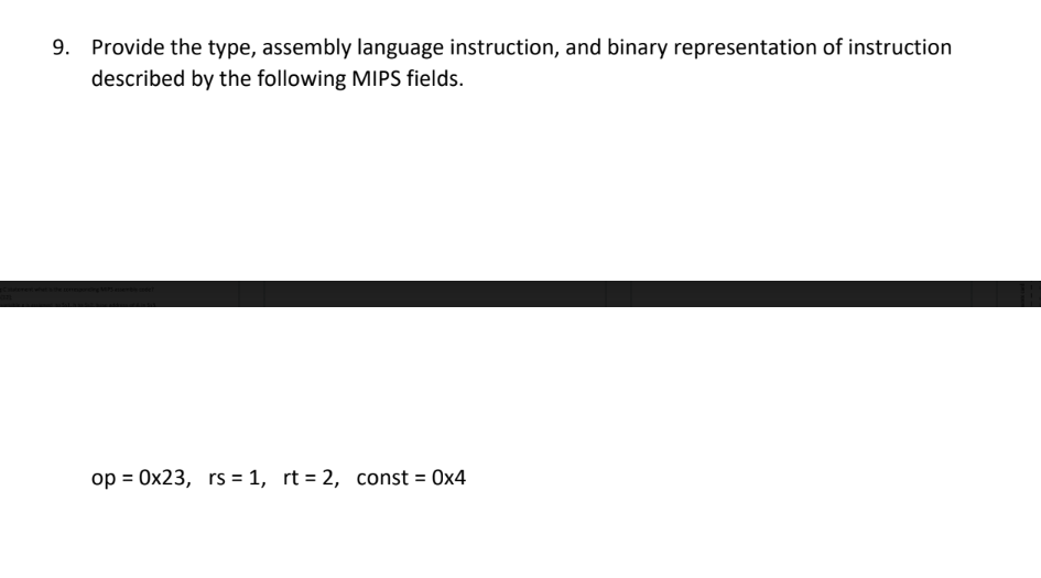 Solved 9. Provide the type, assembly language instruction, | Chegg.com Solved 9. Provide the type, assembly language instruction, | Chegg.com