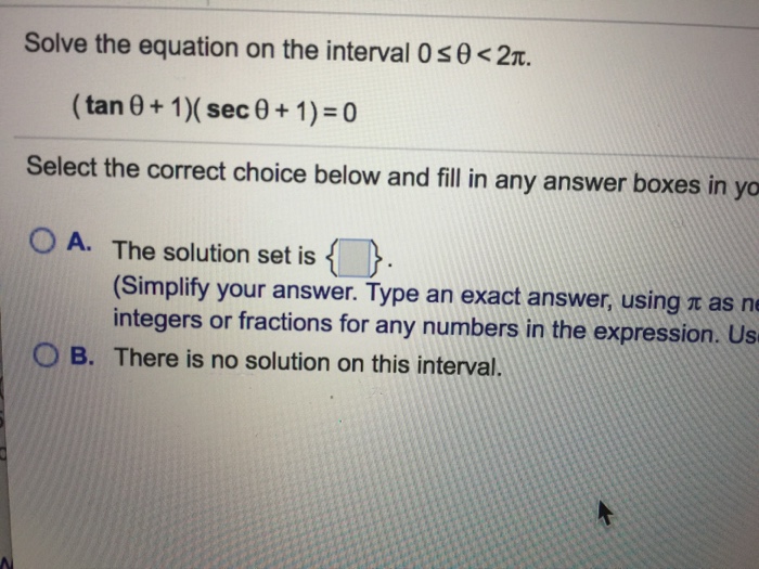 Solved Solve the equation on the interval 0 θ
