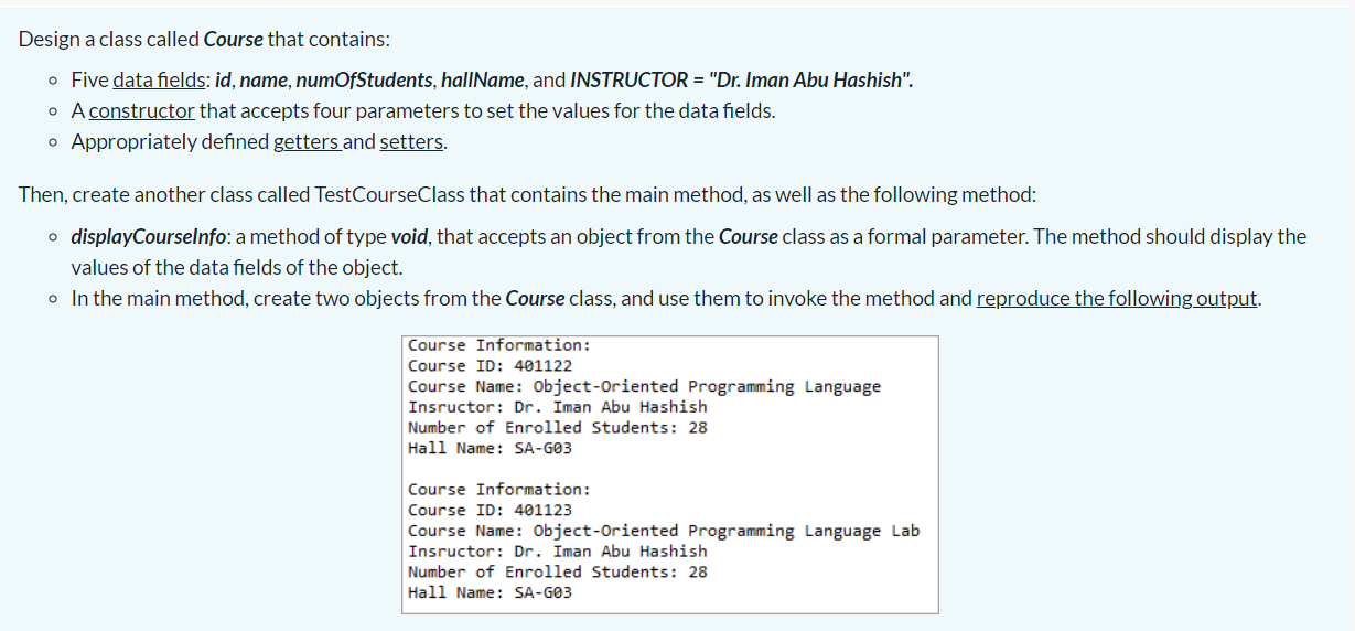 Solved Design a class called Course that contains: o Five | Chegg.com
