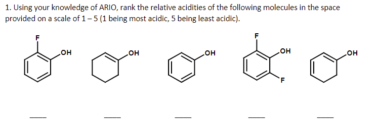 Solved 1. Using your knowledge of ARIO, rank the relative | Chegg.com