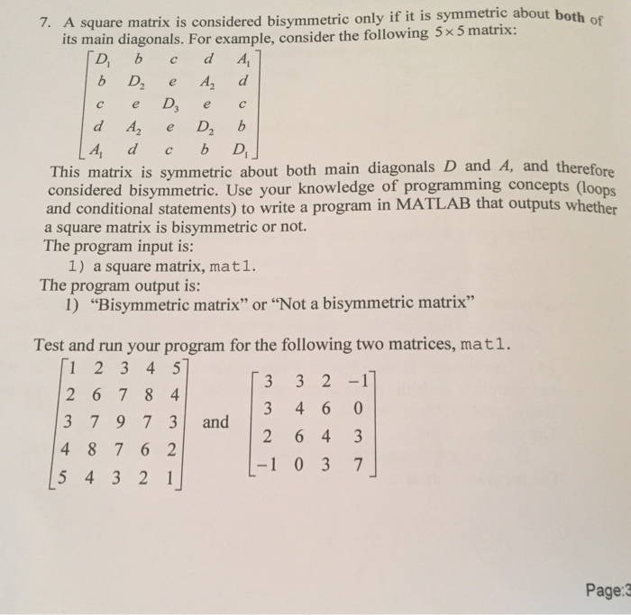 A Square Matrix Is Considered Bisymmetric Only If It