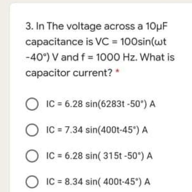 Solved 3. In The voltage across a 10uF capacitance is VC = | Chegg.com