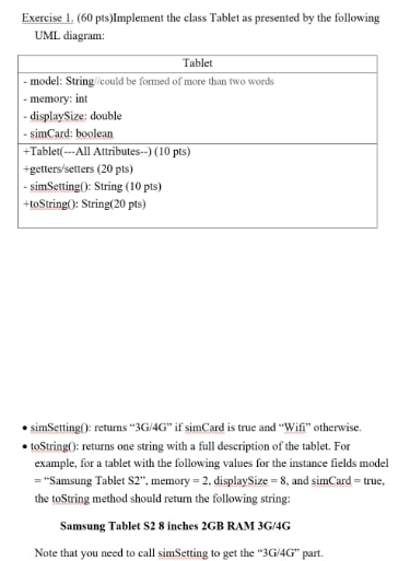 Solved Exercise 1. (60 pts)Implement the class Tablet as | Chegg.com