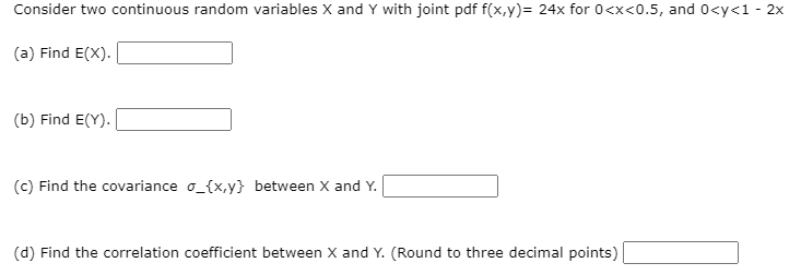 Solved Consider two continuous random variables X and Y with | Chegg.com