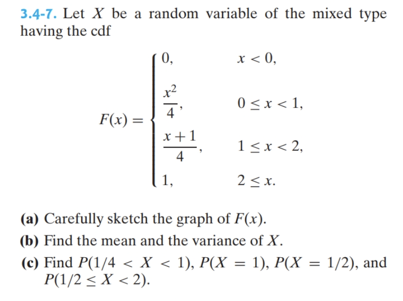 Solved 3.4-7. Let X be a random variable of the mixed type | Chegg.com