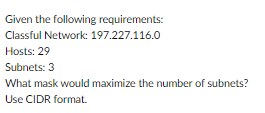 Solved Given the following requirements: Classful Network: | Chegg.com