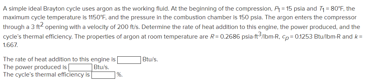 Solved A simple ideal Brayton cycle uses argon as the | Chegg.com
