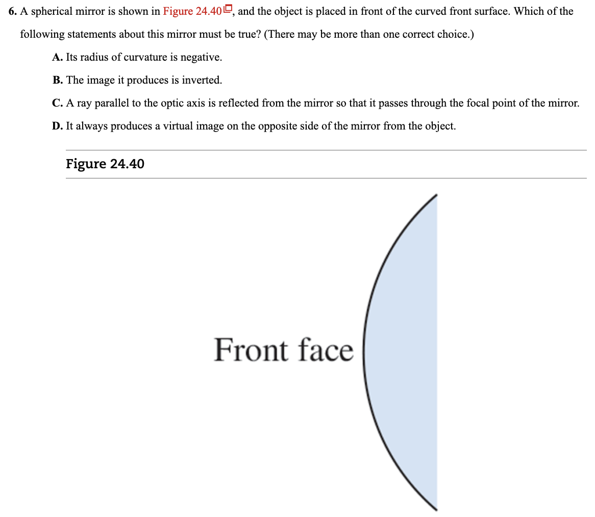 Solved 6. A spherical mirror is shown in Figure 24.40 , and | Chegg.com