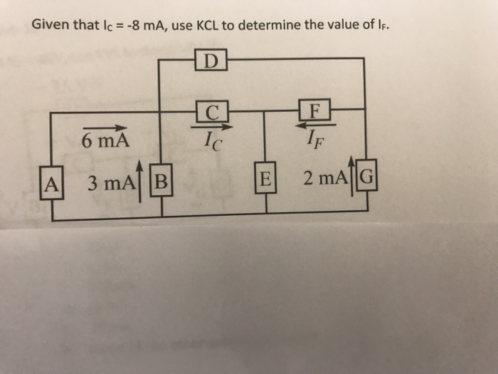 Solved Given that Ic =-8 mA, use KCL to determine the value | Chegg.com