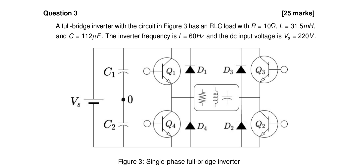Solved A full-bridge inverter with the circuit in Figure 3 | Chegg.com