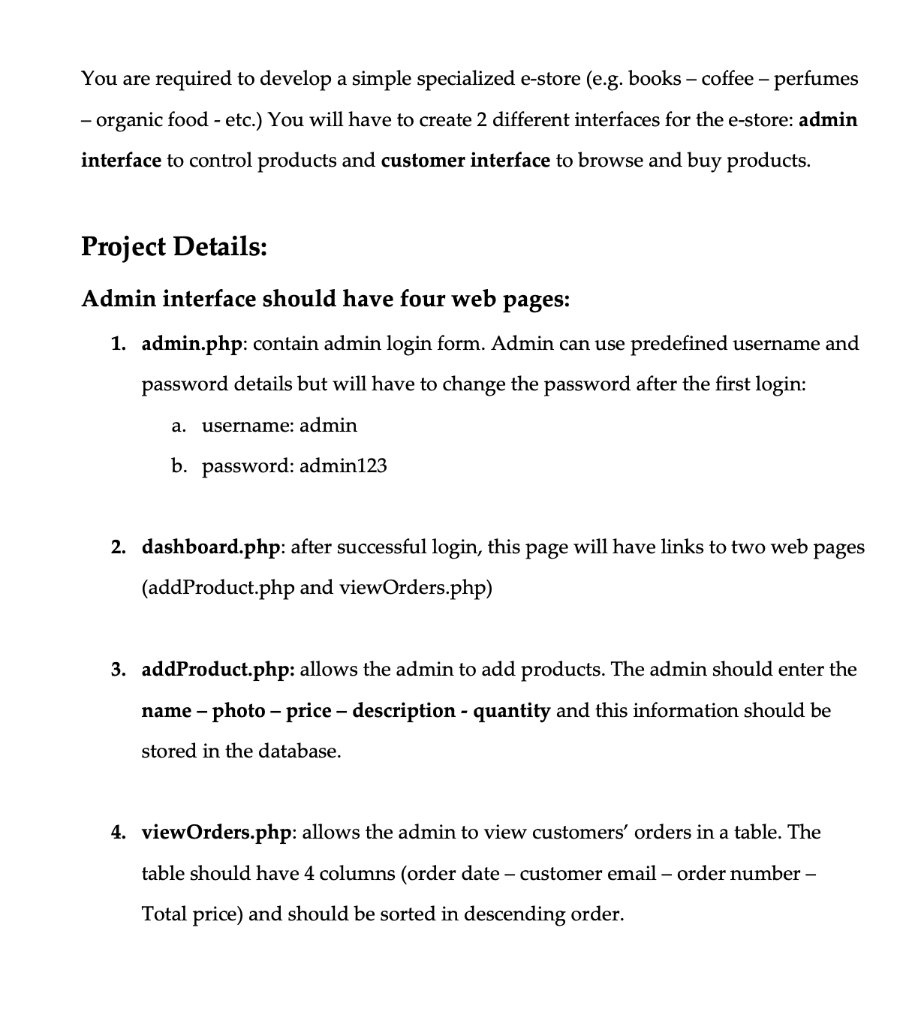 Solved You are required to develop a simple specialized | Chegg.com