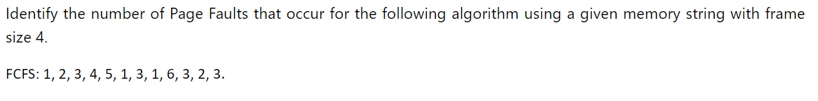 Solved Identify the number of Page Faults that occur for the | Chegg.com