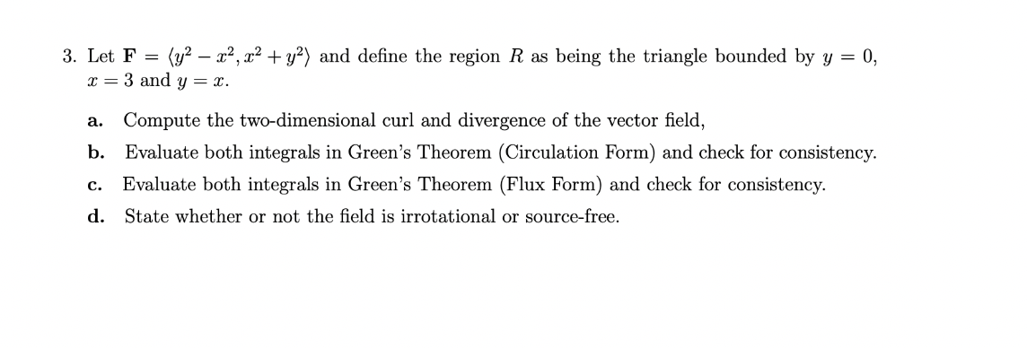Solved 3. Let F= y2−x2,x2+y2 and define the region R as | Chegg.com