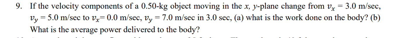 Solved 7. A mover pushes a 60-lb box 30 ft along a level | Chegg.com