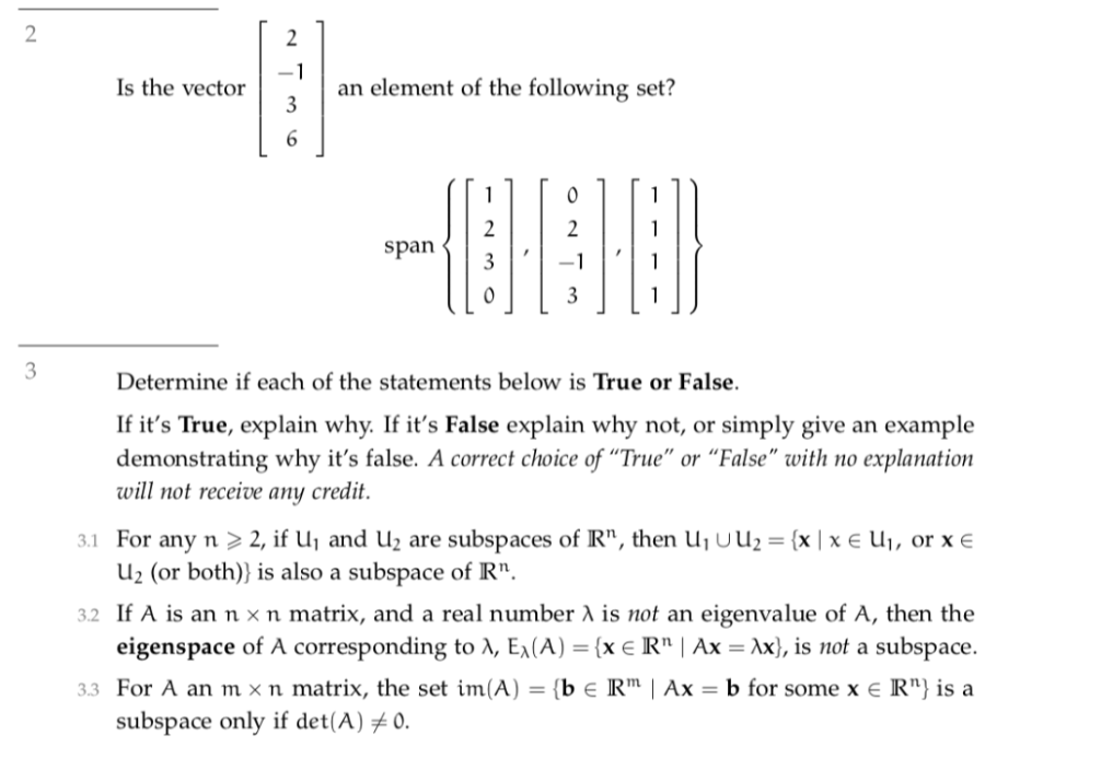 Solved Is the vector3 an element of the following set? span | Chegg.com