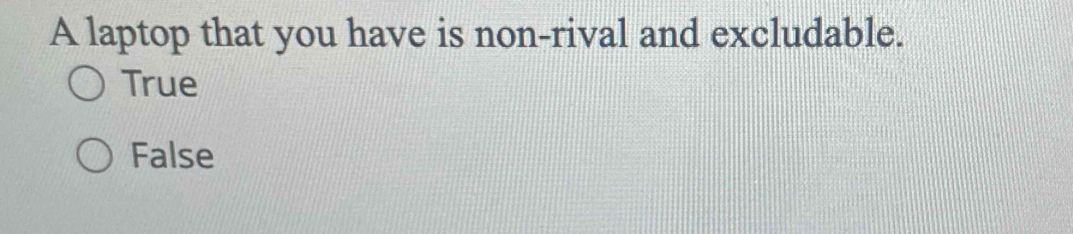 Solved A laptop that you have is non-rival and | Chegg.com