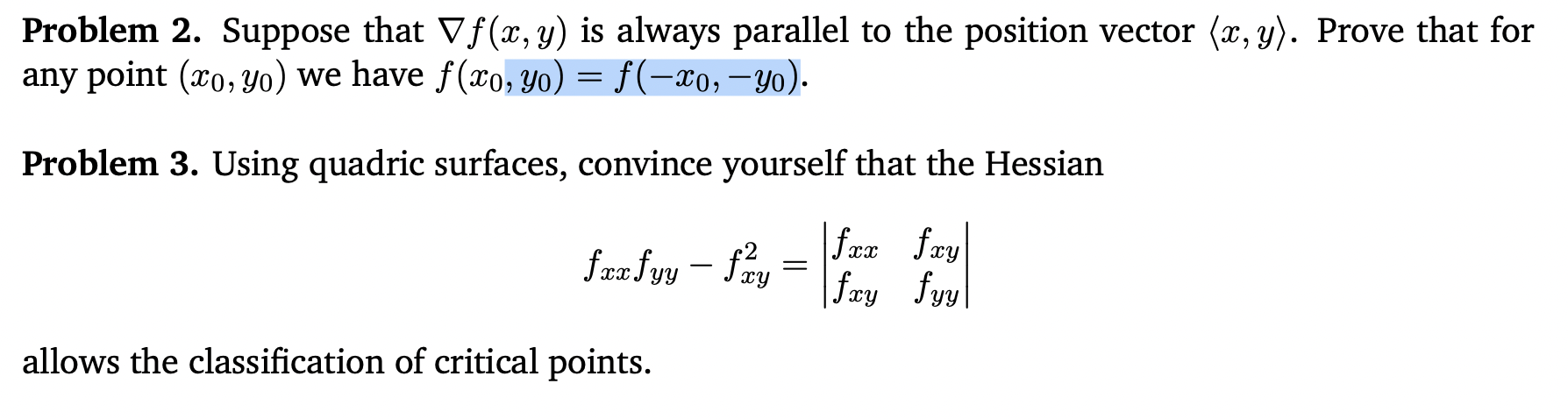 Problem 2. Suppose that ∇f(x,y) is always parallel to | Chegg.com