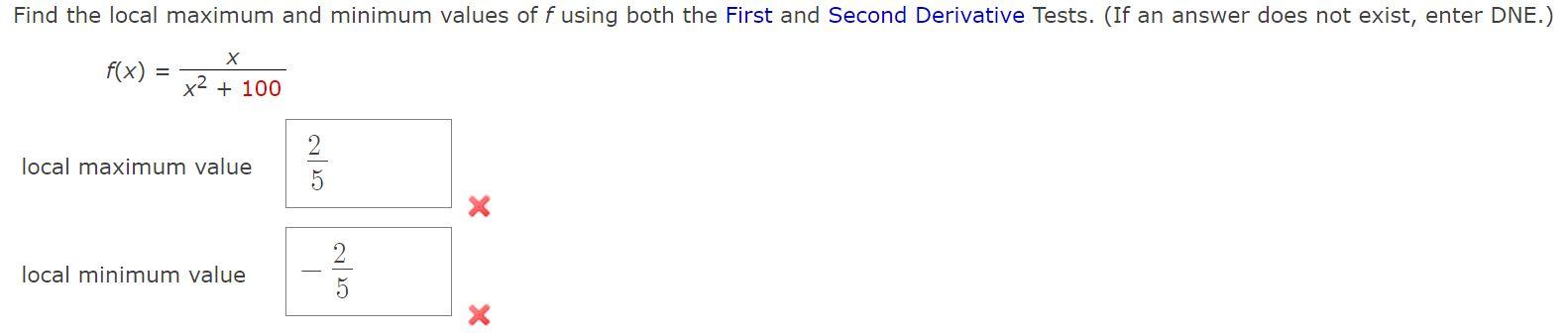 Solved Find the local maximum and minimum values of f using | Chegg.com