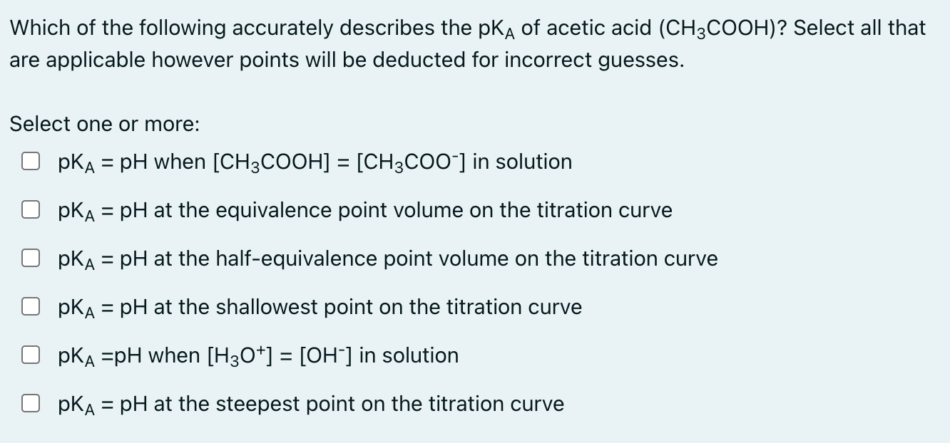 Solved Which of the following accurately describes the pKA | Chegg.com