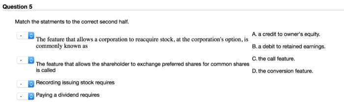 Solved Question 5 Match the statments to the correct second | Chegg.com