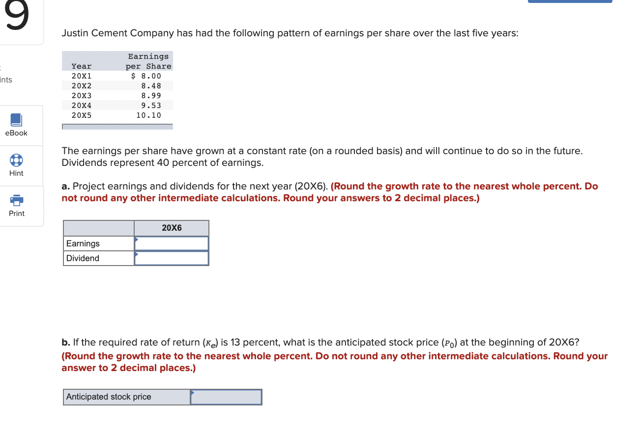 Solved 9 Justin Cement Company has had the following pattern | Chegg.com