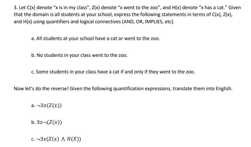 Solved 3. Let C(x) denote " x is in my class", Z(x) denote " | Chegg.com